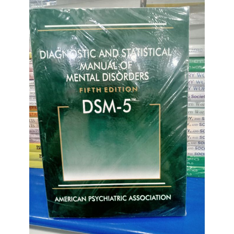 DIAGNOSTIC AND STATISTICAL MANUAL oF MENTAL DISORDER, DSM 5(NEW ...