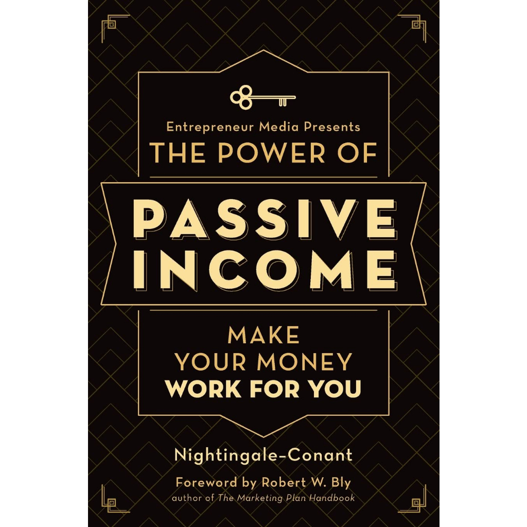 The Power of Passive Income: Make Your Money Work for You [Paperback] By: Nightingale Conant ...