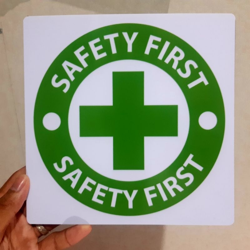SAFETY FIRST SIGNAGE PVC OR PLASTIC LAMINATED 250GSM | Shopee Philippines