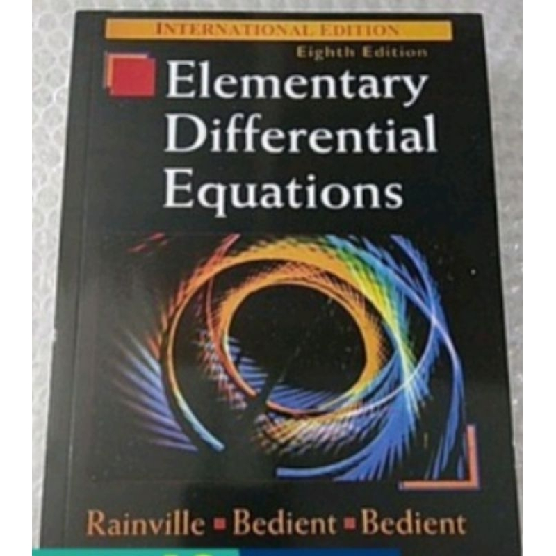 ELEMENTARY DIFFERENTIAL EQUATIONS Eight ed.by Rainville-Bedient ...