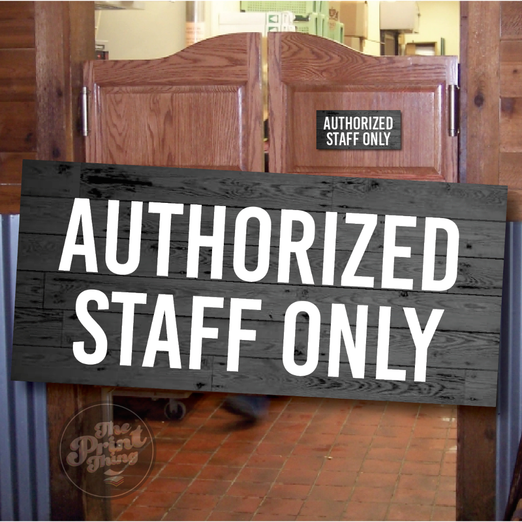(NEW PRODUCT) AUTHORIZED STAFF ONLY SINTRA SIGNAGE | Shopee Philippines