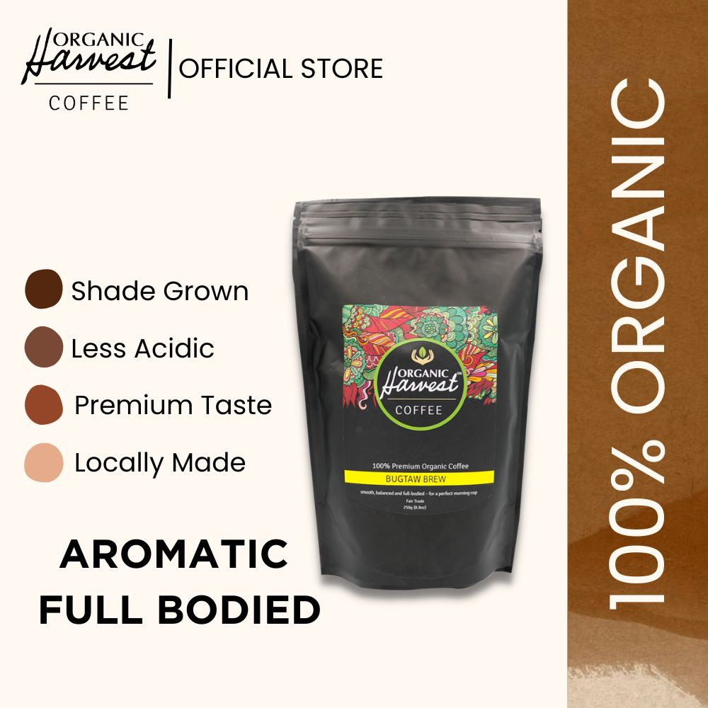 Organic Harvest Coffee - Bugtaw Brew 250g (Whole Beans/Ground) Arabica ...