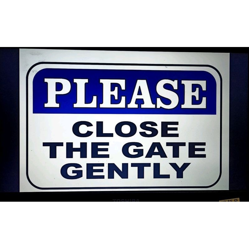 Please Close the Gate Gently Signage A4 Size PVC (Plastic) | Shopee ...