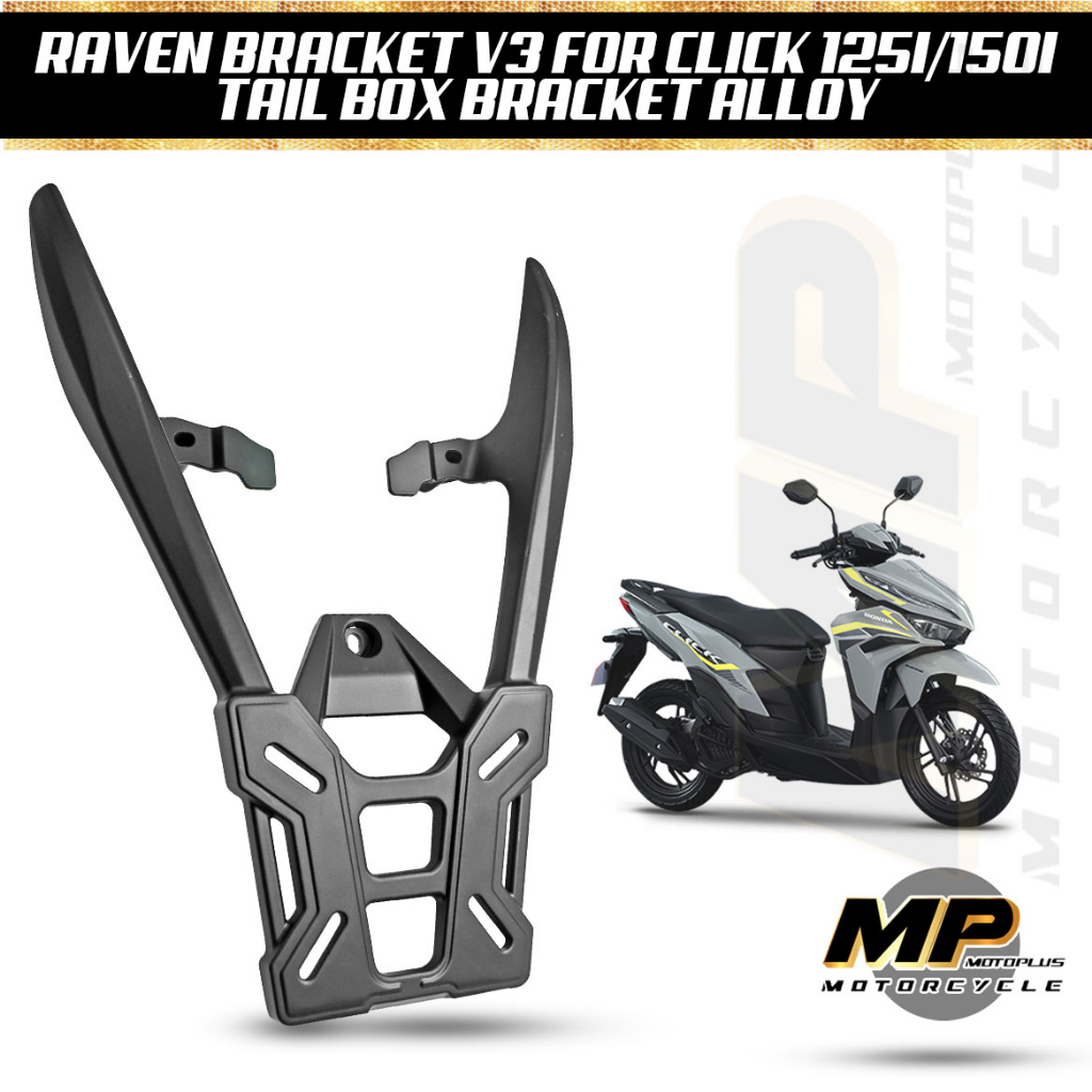 HONDA CLICK 125I/150I RAVEN BRACKET V3 TAIL BOX ALLOY - MOTOPLUS ...