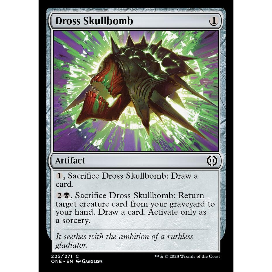 Magic the Gathering Singles - Dross Skullbomb - Phyrexia: All Will Be One (C) | Shopee Philippines