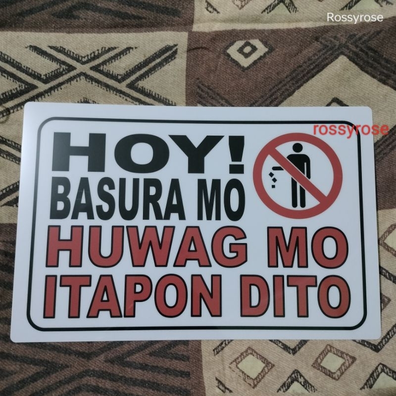PVC Hoy Basura Mo Huwag Mo Itapon Dito PVC Plastic Signage (like ID) 7 ... PVC Hoy Basura Mo Huwag Mo Itapon Dito PVC Plastic Signage (like ID) 7 ...