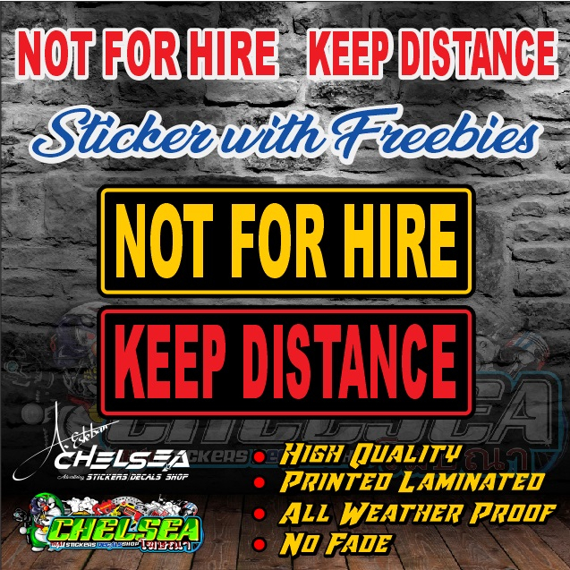 NOT FOR HIRE, KEEP DISTANCE Sticker with freebies, Private Vehicle ...
