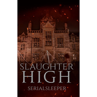 Slaughter High by serialsleeper (PREMIUM) | Shopee Philippines