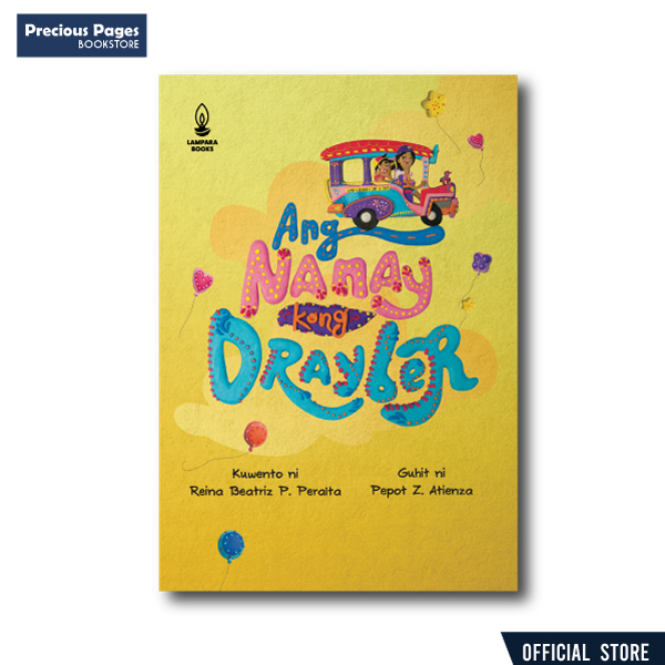 Ang Nanay Kong Drayber (BIG BOOK) | Kuwento ni Reina P. Peralta | Guhit ...