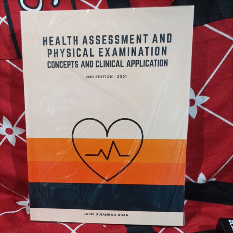 Health Assessment and Physical Examination by Josie Quiambao - Udan 2nd ...