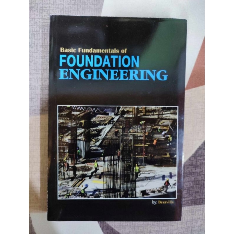 Basic Fundamentals of Foundation Engineering by: Besavilla | Shopee ...