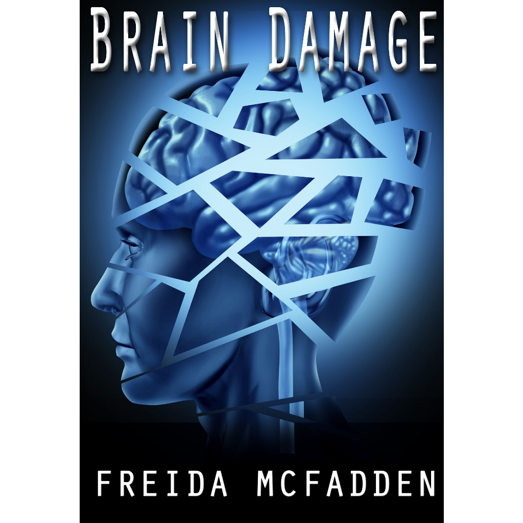 Brain Damage Freida Mcfadden
