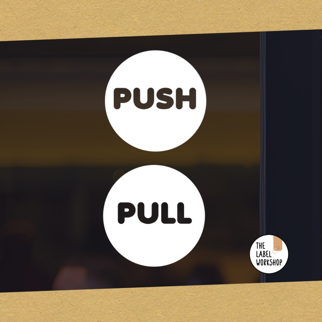 TLW Push Pull Signage Door Sign / door DECAL sticker / push signage ...