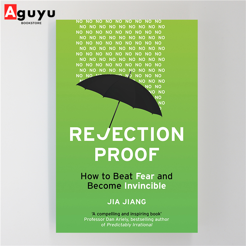 Aguyu- Rejection Proof - How To Beat Fear and Became Invincible By Jia ...