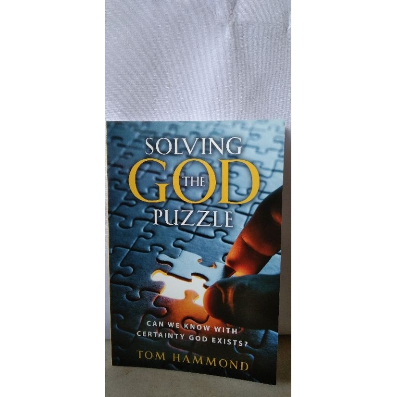 Solving The GOD Puzzle " Can We Know With Certainty God Exists?" by ...