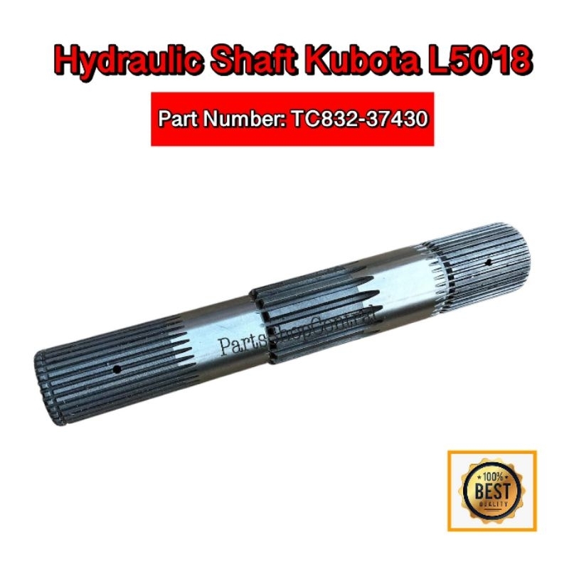 HYDRAULIC SHAFT TC832-37430 KUBOTA TRACTOR L5018 | Shopee Philippines