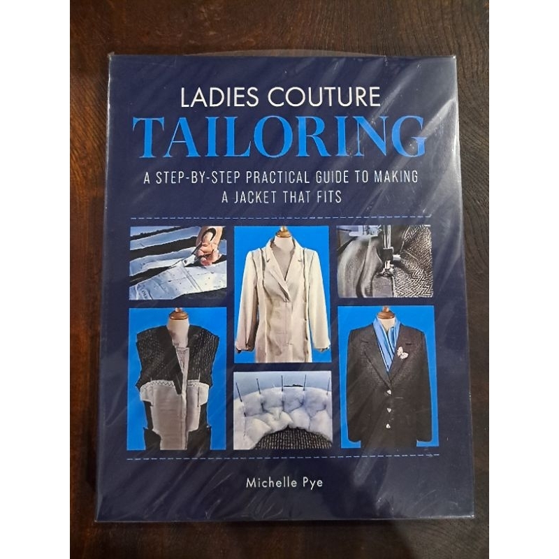 Ladies Couture Tailoring A Step by Step Practical Guide to Making a ...