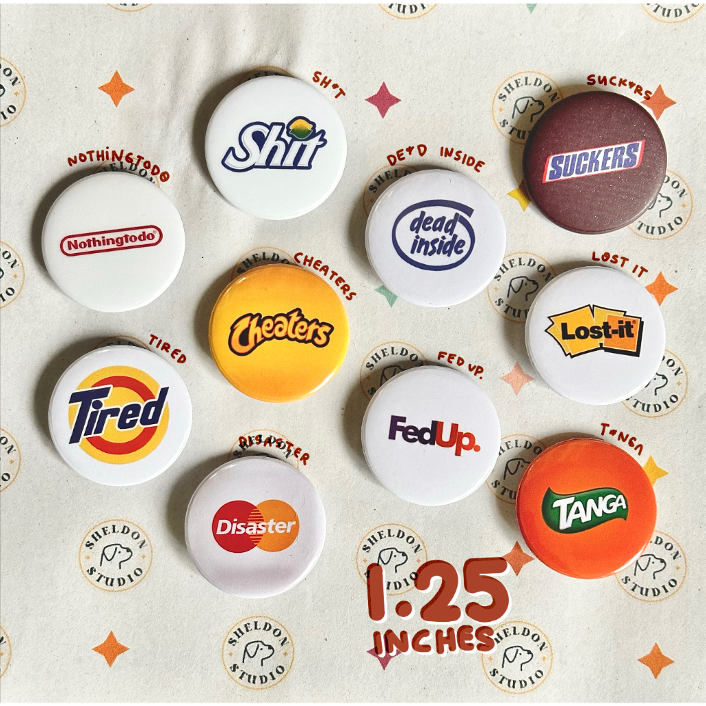 Funny brand Button Pin | Part 1 | Meme Badge | Shopee Philippines