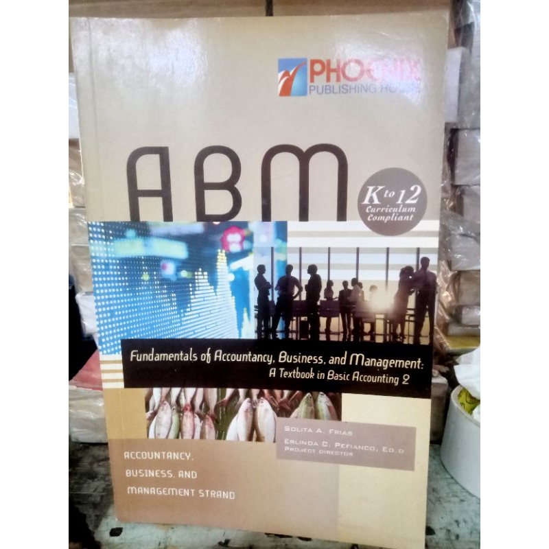 ABM, FUNDAMENTAL OF ACCOUNTANCY BUSINESS MANAGEMENT a textbook of ...
