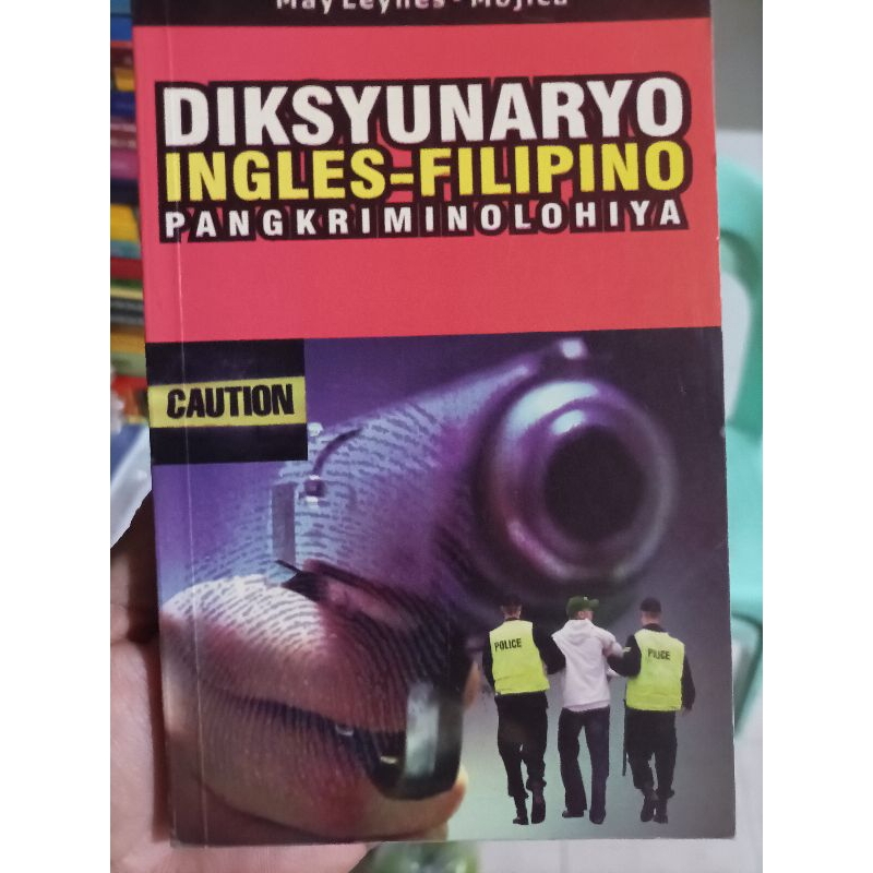 Diksyunaryo Ingles-Filipino Pangkriminolohiya by MayLeynes Mojica ...