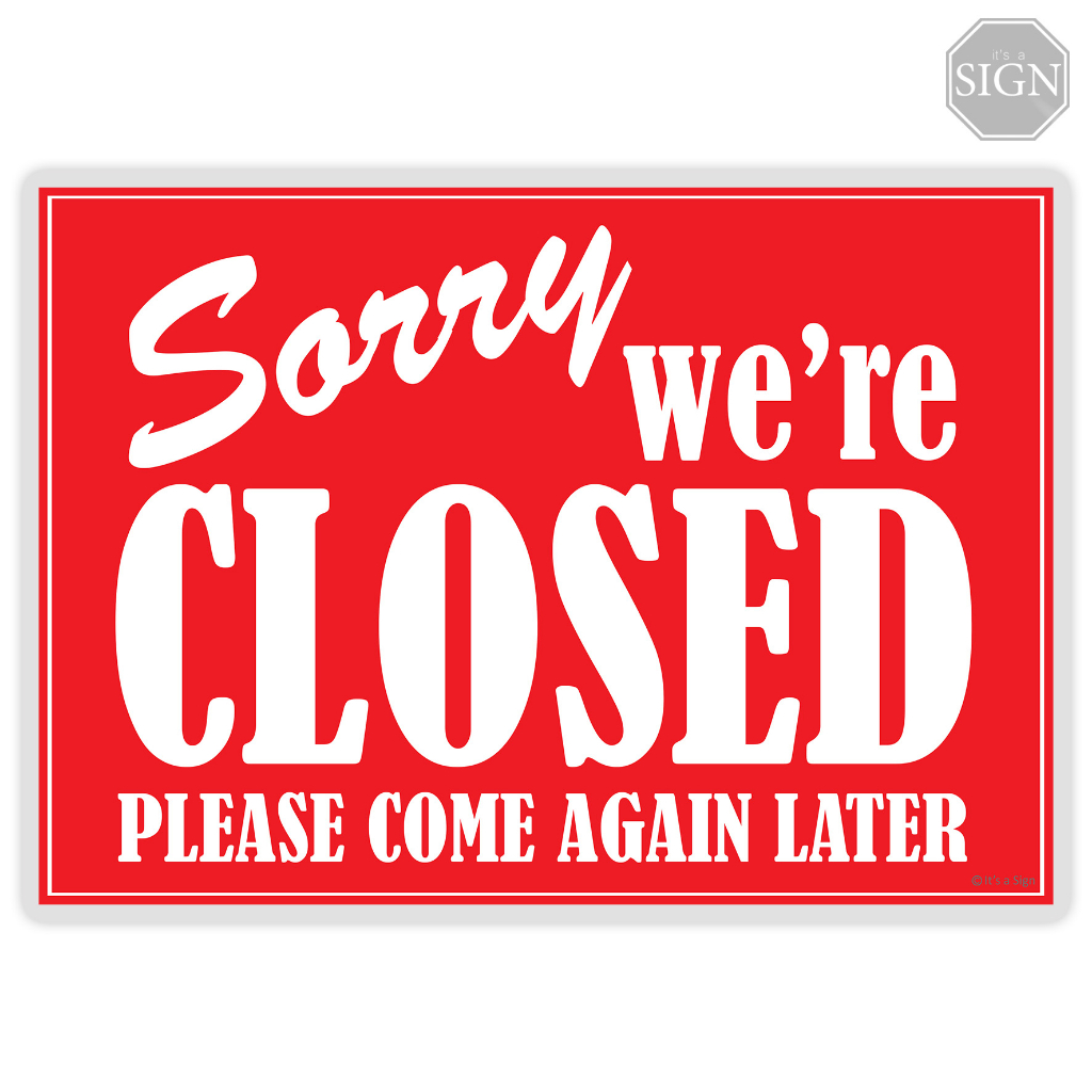 Sorry we're closed - Laminated Signage Label - A4 Size | Shopee Philippines Sorry we're closed - Laminated Signage Label - A4 Size | Shopee Philippines