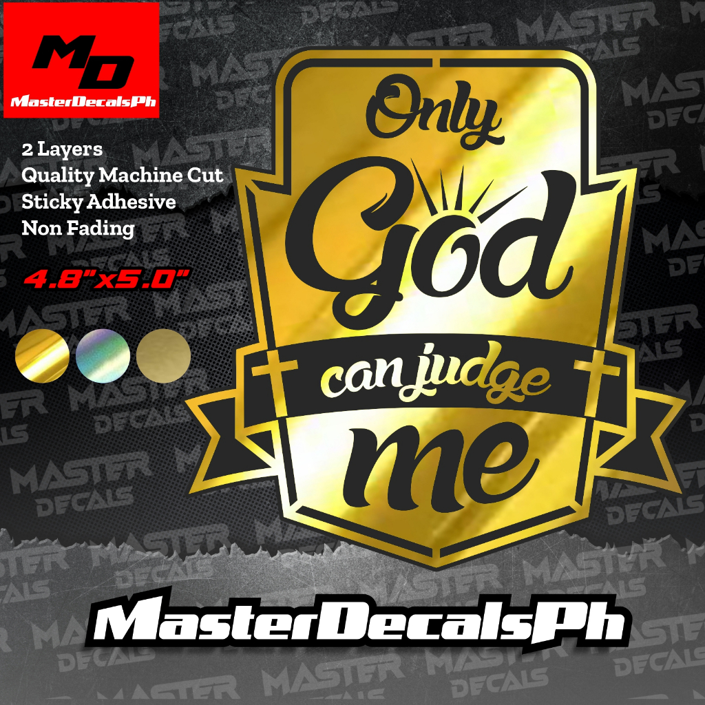 Only God Can Judge Me, Die Cut Sticker, Machine Cut Waterproof | Shopee ...