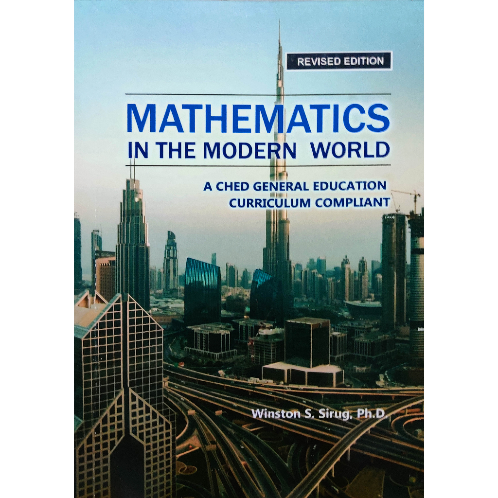 MATHEMATICS IN THE MODERN WORLD Revised 2023 Edition - Winston S. Sirug ...
