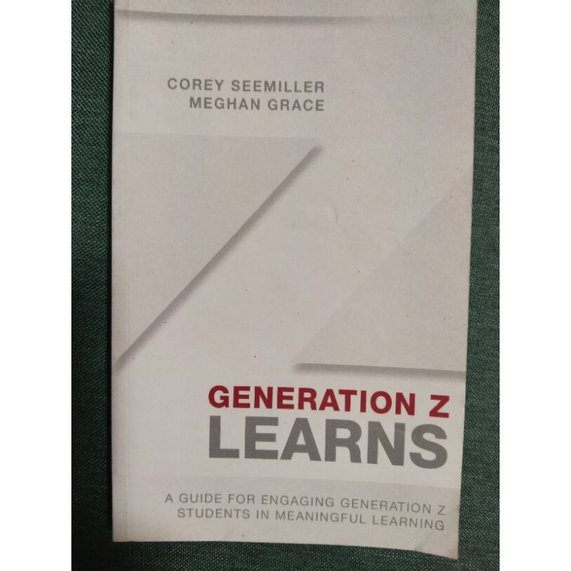 Generation Z Learns: A Guide for Engaging Generation Z Students in Meaningful Learning | Shopee ...