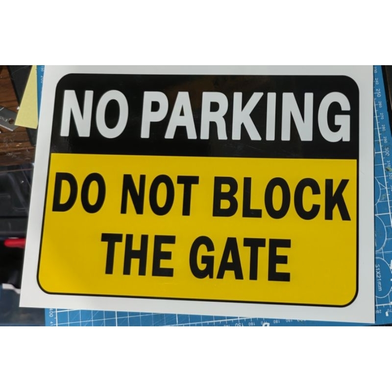 No Parking Do not block the Gate | Laminated | Sintraboard | Stickers ...