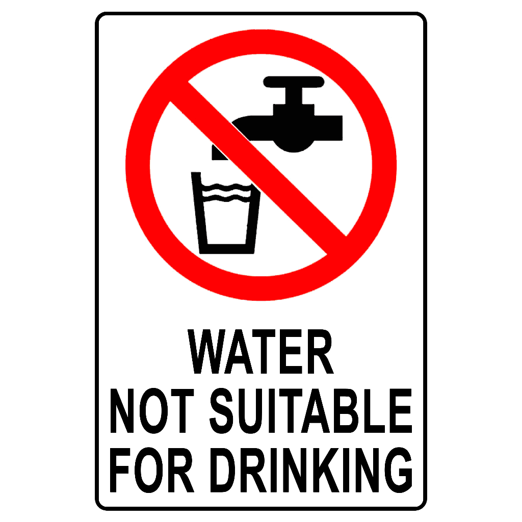 SIGN WATER NOT SUITABLE FOR DRINKING SIGNAGE PVC TYPE WATERPROOF AND ...