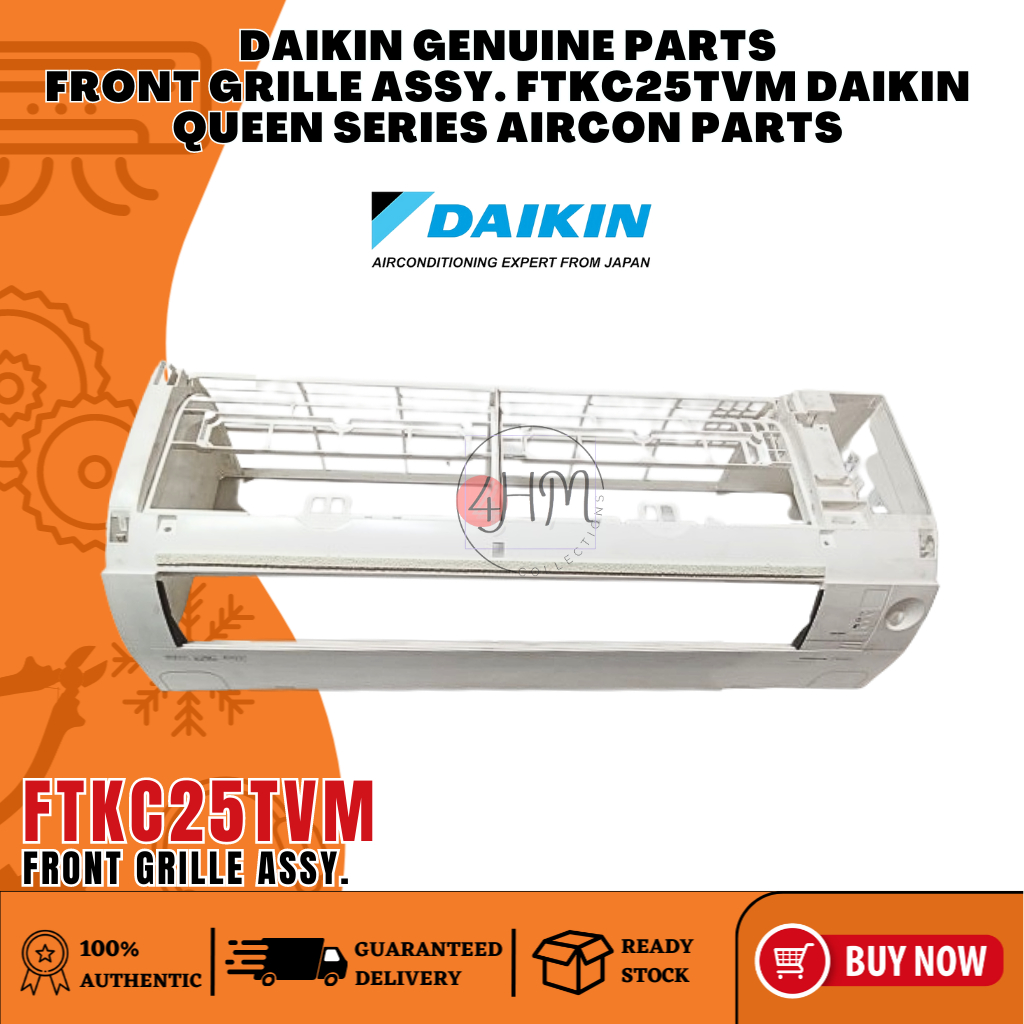 4HMC DAIKIN GENUINE PARTS FRONT GRILLE ASSY. FTKC25TVM DAIKIN QUEEN ...