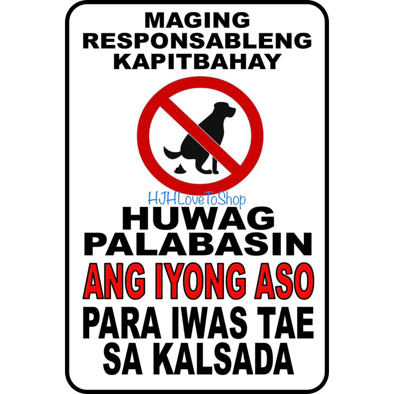 HUWAG PALABASIN ANG IYONG ASO PVC Signage 7.8x11 inches | Shopee ...
