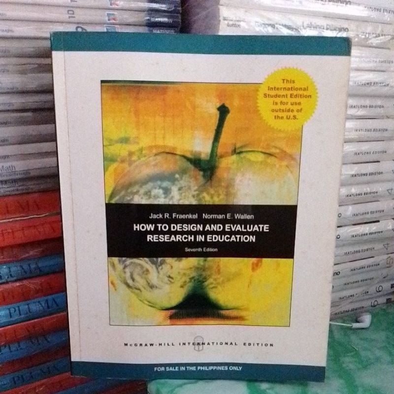 HOW TO DESIGN AND EVALUATE RESEARCH IN EDUCATION 7TH ED Technical ...