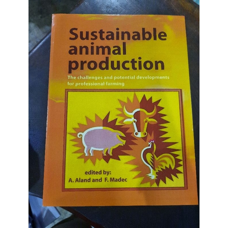 Sustainable Animal Production The Challenges and Potential Developments ...