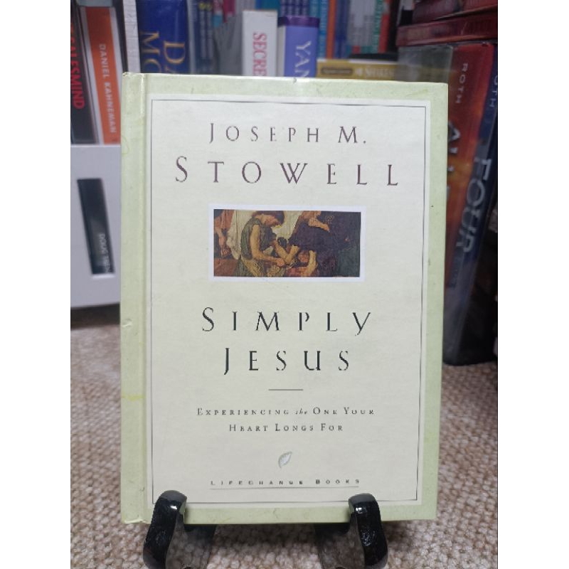 SIMPLY JESUS by JOSEPH M. STOWELL (HARDCOVER) | Shopee Philippines