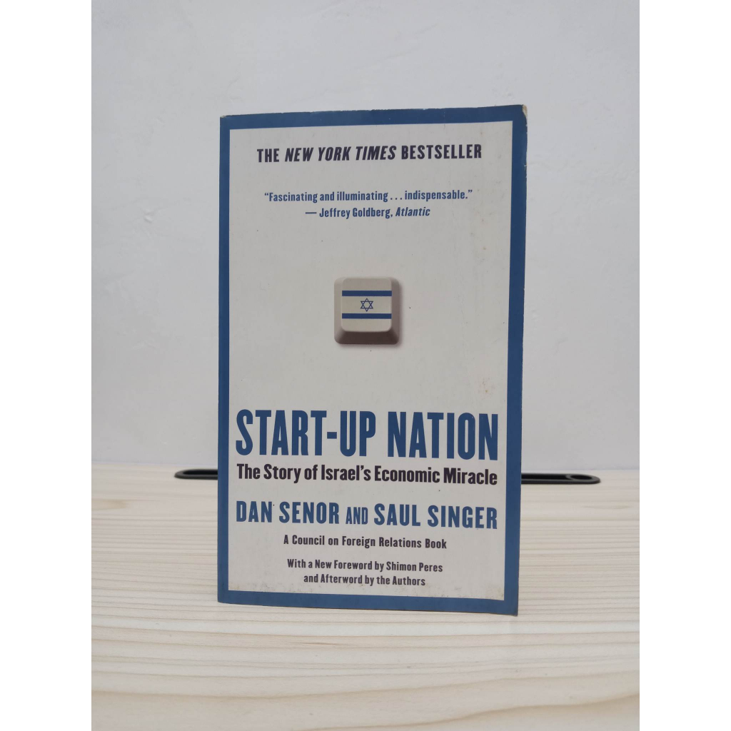 START-UP NATION The story of Israel's economic miracle by Dan Senor ...