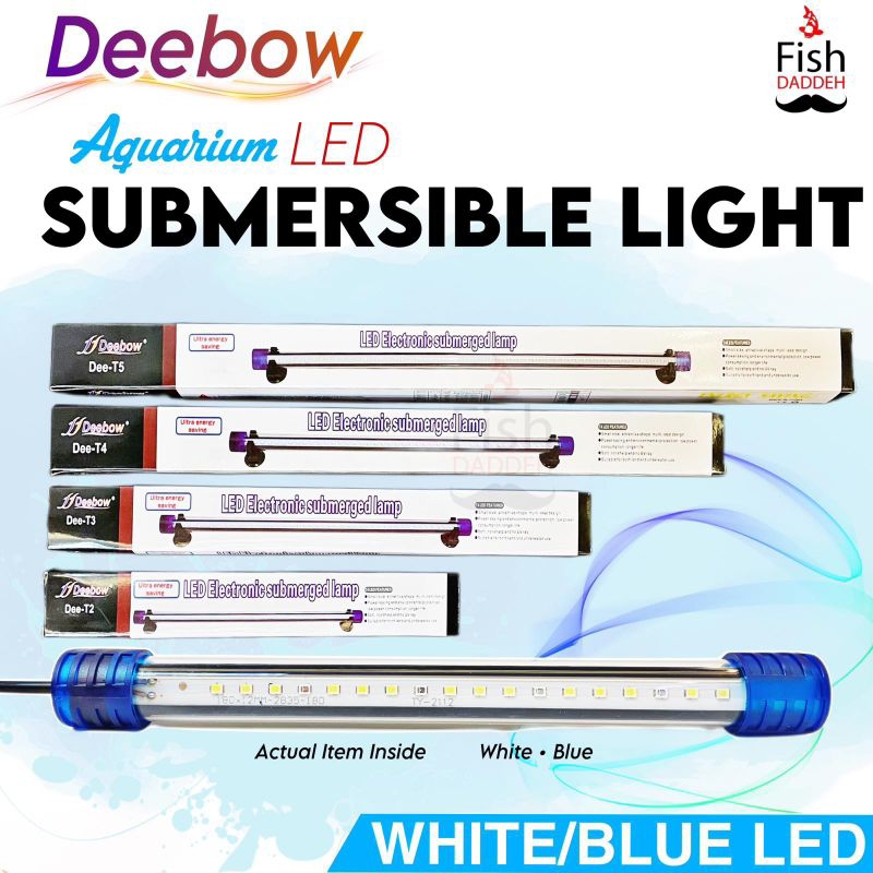 Deebow LED Light Aquarium Submersible Lamp DEE T2 | T3 | T4 | T5 ...