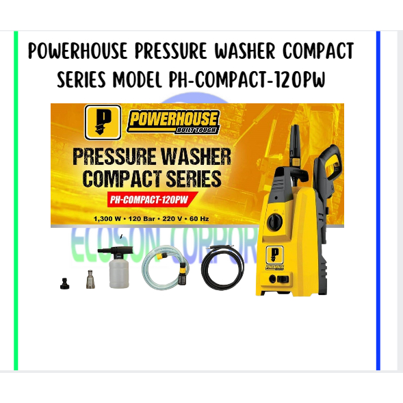 POWERHOUSE PRESSURE WASHER COMPACT SERIES MODEL PH-COMPACT-120PW ...