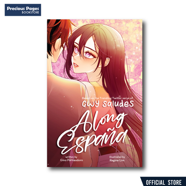 Along España | Based on the Trending Twitter Serye of Gwy Saludes ...
