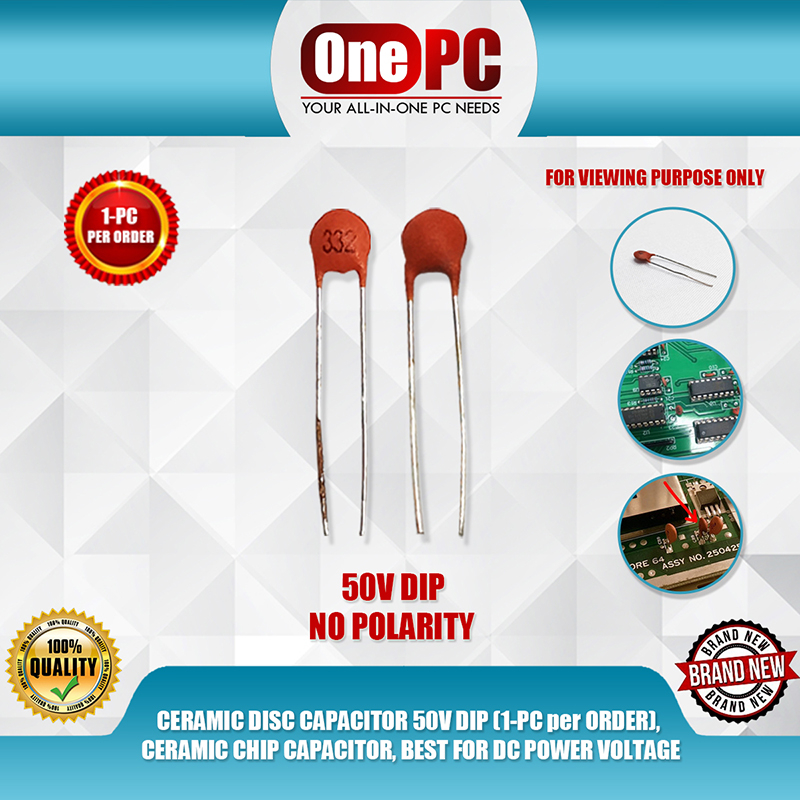 CERAMIC DISC CAPACITOR 50V DIP (1-PC per ORDER), CERAMIC CHIP CAPACITOR ...
