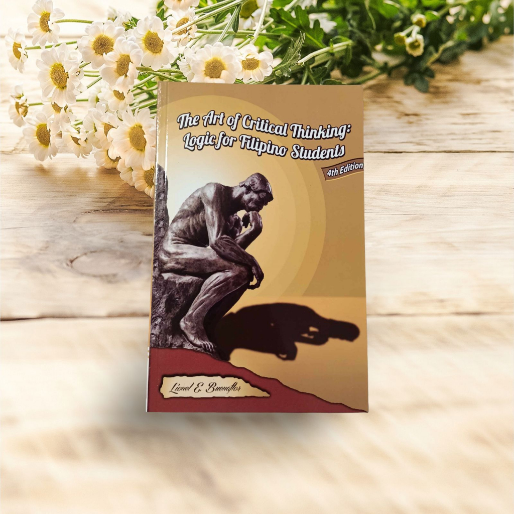 The Art of Critical Thinking Logic for Filipino Students 4th edition By ...