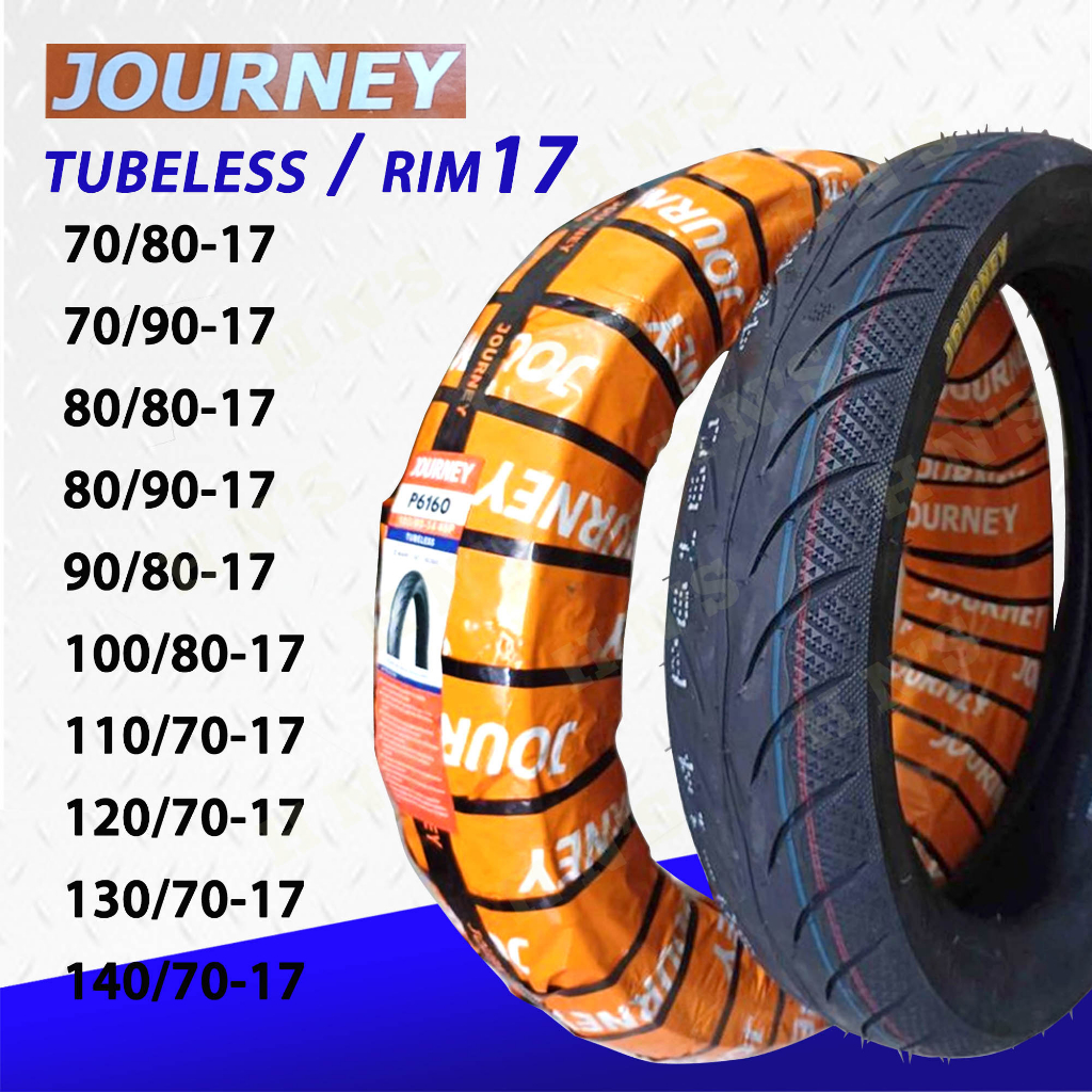 Journey Tubeless Tires R17 70/80-17, 70/90-17, 80/80-17, 80/90-17. 90/80-17, 100/80-17, 120/70 ...