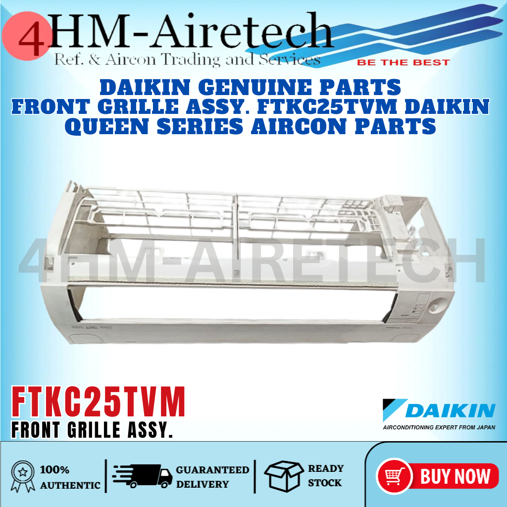 4HM DAIKIN GENUINE PARTS FRONT GRILLE ASSY. FTKC25TVM DAIKIN QUEEN ...
