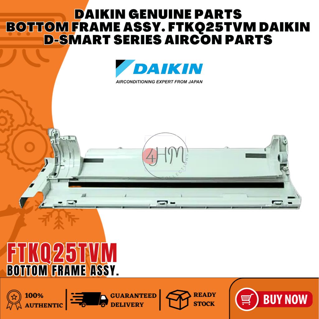 4HMC DAIKIN GENUINE PARTS BOTTOM FRAME ASSY. FTKQ25TVM DAIKIN D-SMART ...