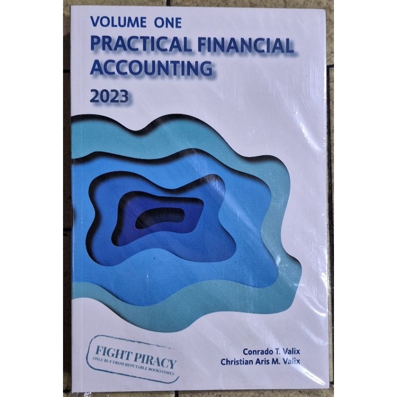 PRACTICAL FINANCIAL ACCOUNTING vol.1 2023 ed.by Conrado Valix | Shopee ...