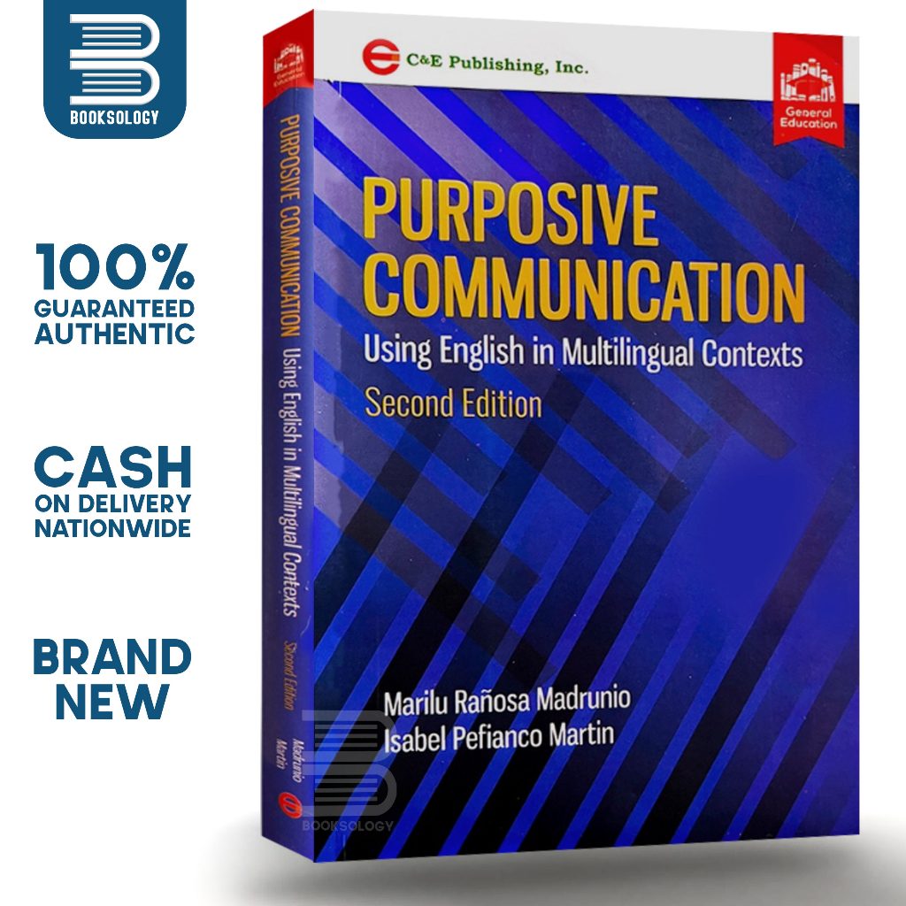 PURPOSIVE COMMUNICATION Using English in Multilingual Contexts Second Edition - Madrunio ...