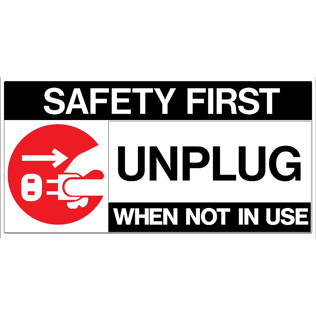 Unplug When Not in Use Safety Signs, Signage for Household, Offices and ...