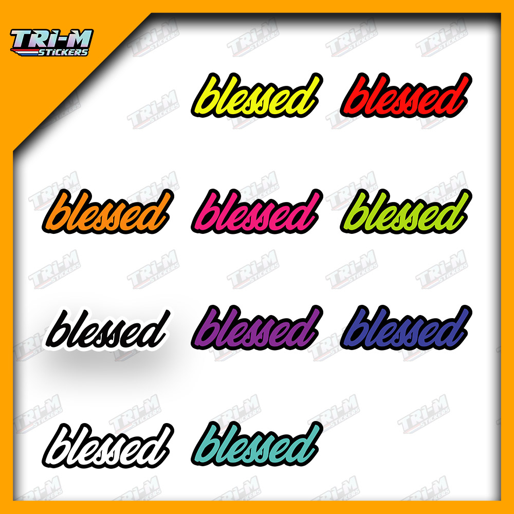 Blessed Sticker Motorcycle Design Sticker Tumbler Sticker Car Sticker ...
