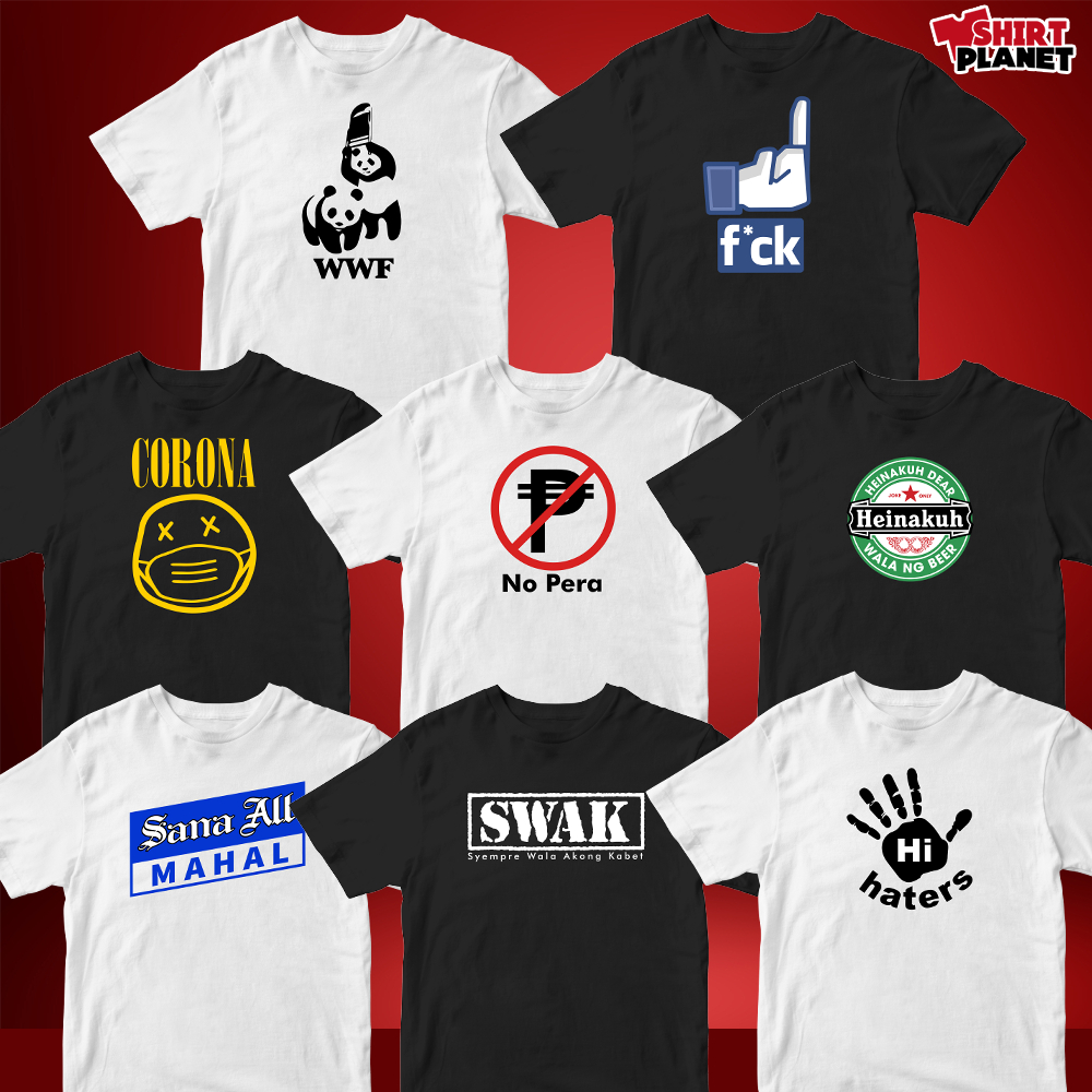 Shirt planet pinoy spoof parody funny t-shirt Haters No pera Swak Sana ...