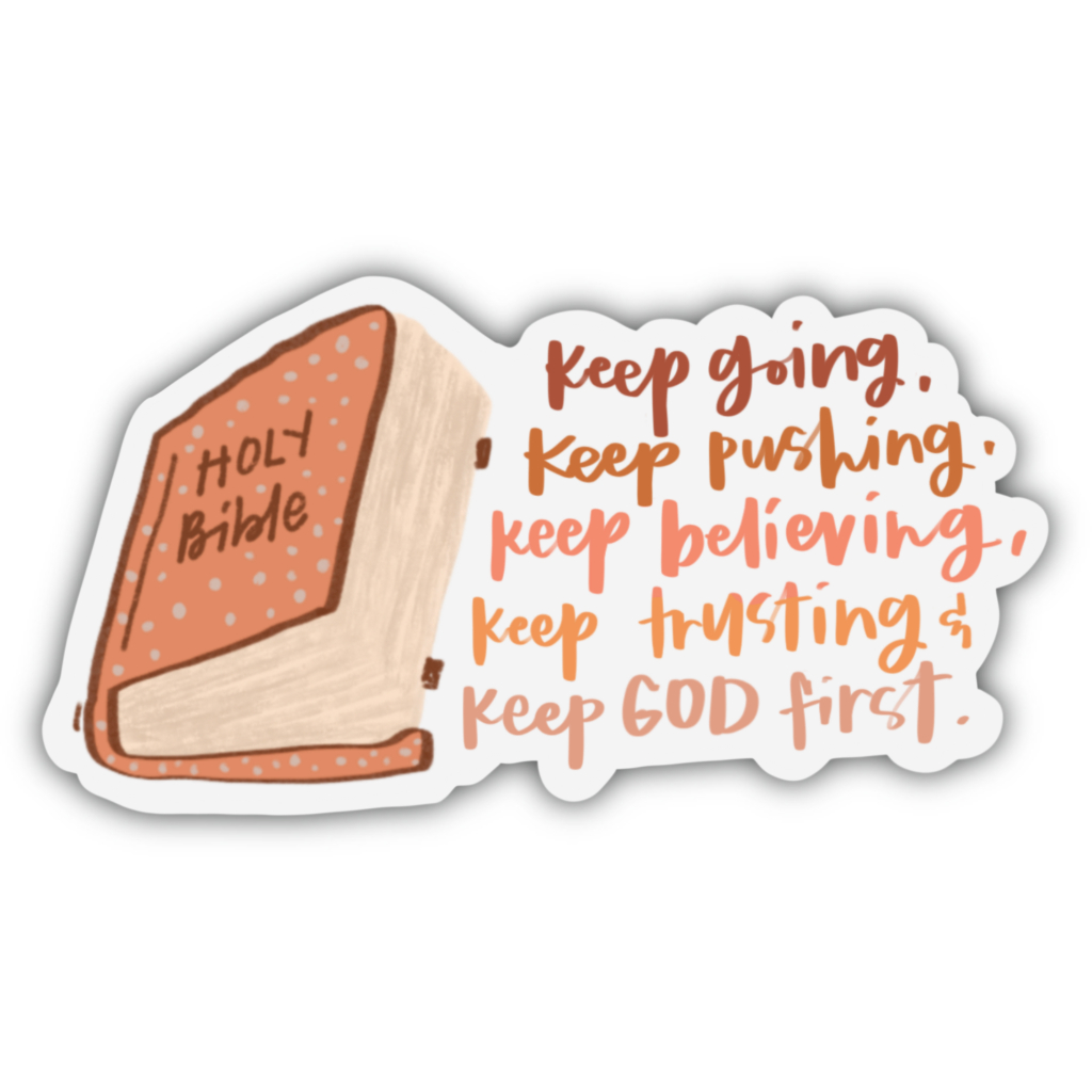 Keep Going Bright Stickers • Bible Verses • Waterproof Stickers | VS013 ...